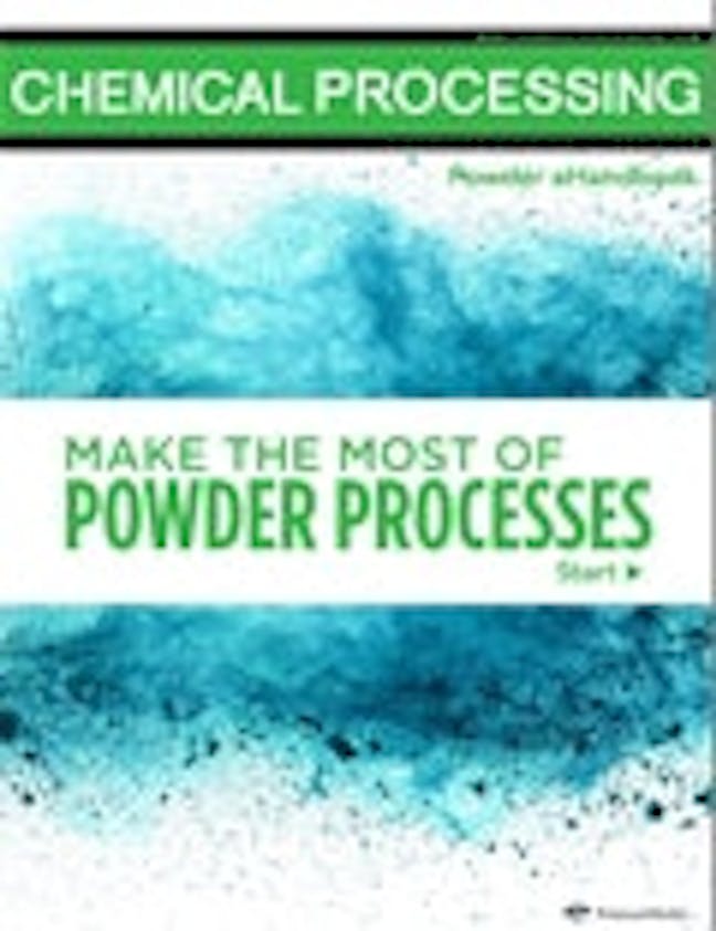 Chemical Processing’s Powder eHandbook: Make the Most of Powder Processes | Chemical Processing